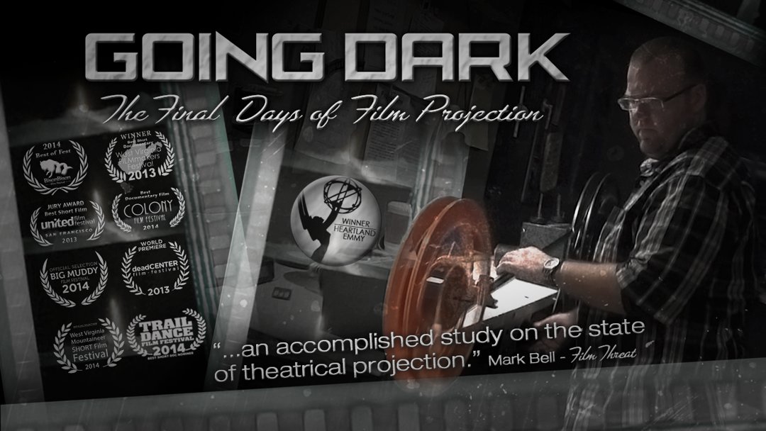 Going Dark: The Final Days of Film Projection - The Documentary Network